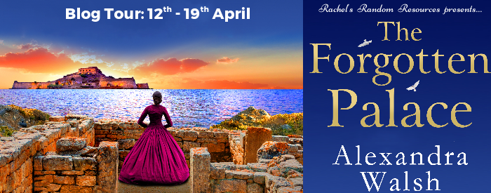 Blog Tour: The Forgotten Palace – Alexandra Walsh – ramblingmads