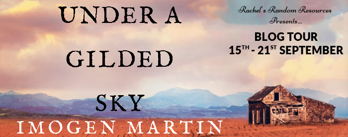 Blog Tour: Under a Gilded Sky – Imogen Martin – ramblingmads