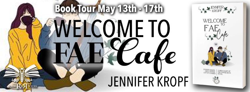 Blog Tour: Welcome to Fae Cafe – Jennifer Kropf – ramblingmads