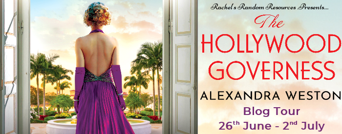 Blog Tour: The Hollywood Governess – Alexandra Weston – ramblingmads