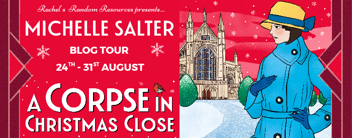 Blog Tour: A Corpse in Christmas Close – Michelle Salter – ramblingmads