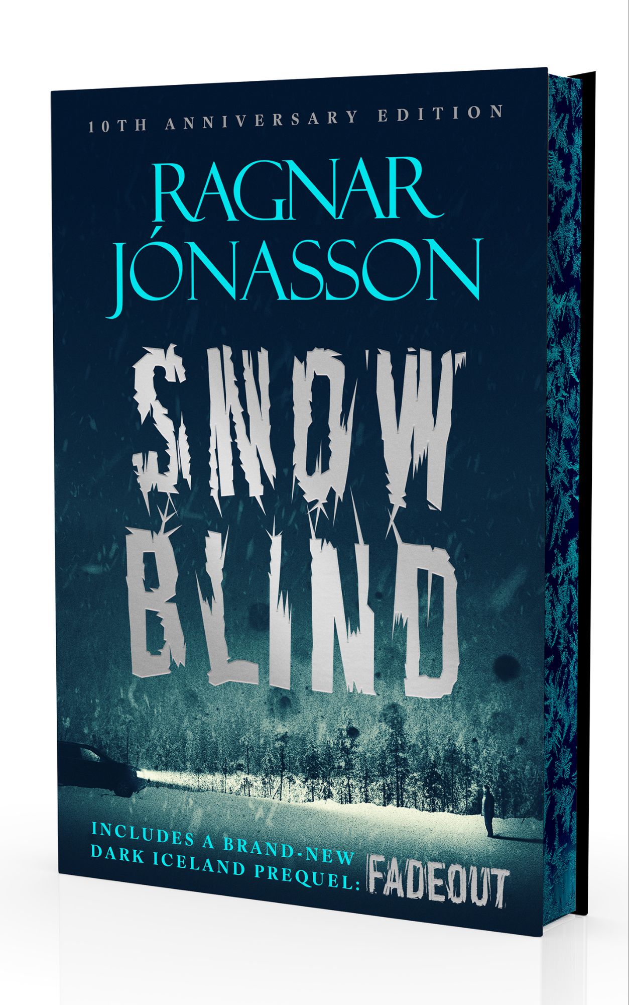 Cover Reveal: Snowblind – Ragnar Jónasson 10th Anniversary Edition ...