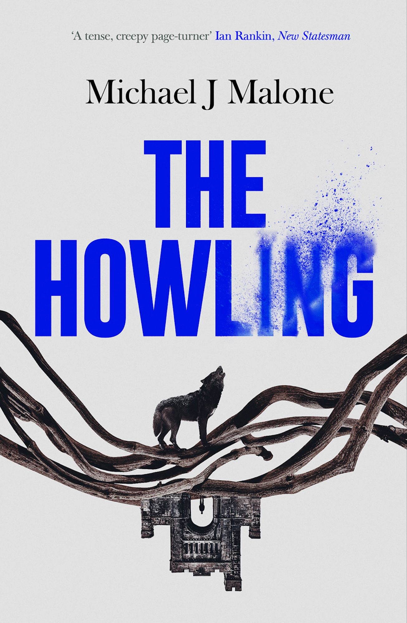 Cover Reveal: The Howling – Michael J Malone – ramblingmads