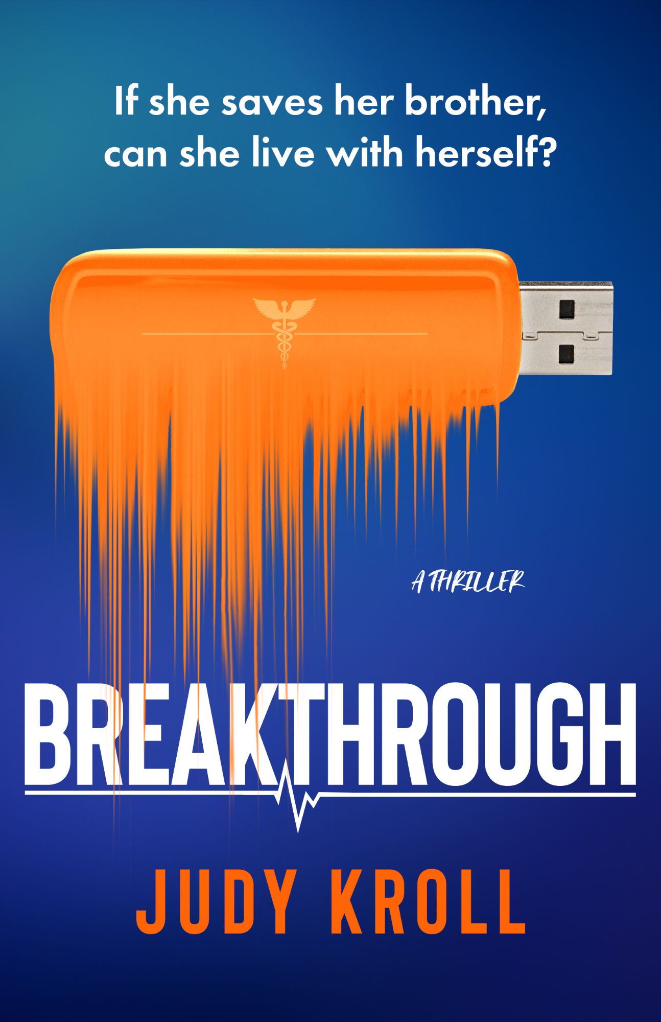 Blog Tour: Breakthrough – Judy Kroll – ramblingmads